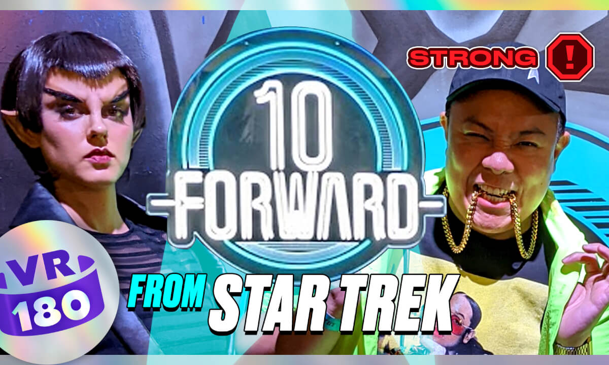 VR-Vlog: THE STAR TREK 10 FORWARD POP-UP BAR | DeoVR