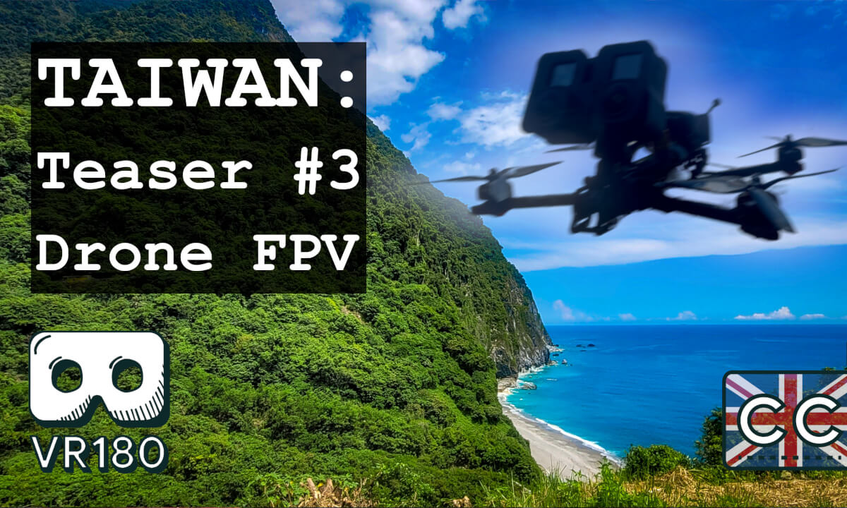 Taiwan Teaser #3 Drone FPV - Virtuonaute - VR Video | DeoVR