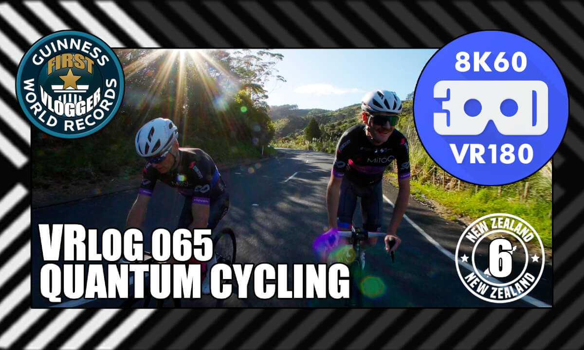 New Zealand 6 - Quantum Cycling (VRLOG 065) | DeoVR