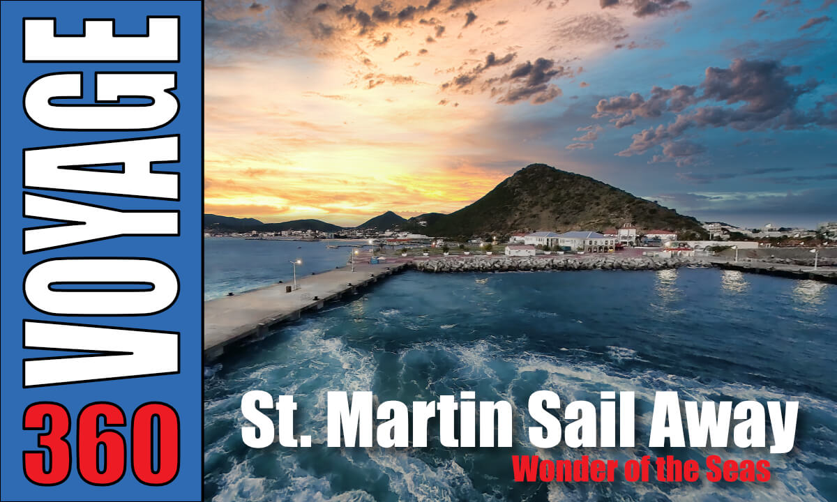 360° Sail Away from St. Martin: Stern View on Royal Caribbean's Wonder of the Seas