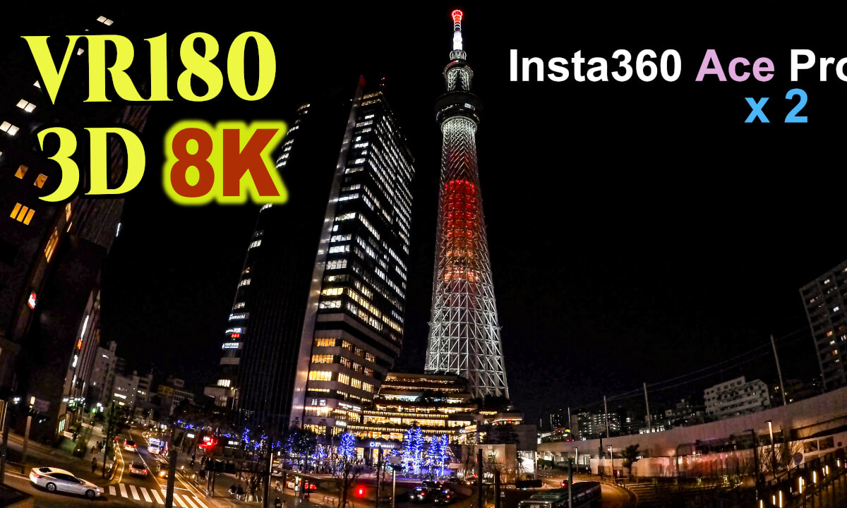 Tokyo Skytree at night shot on Insta 360 Ace Pro | DeoVR
