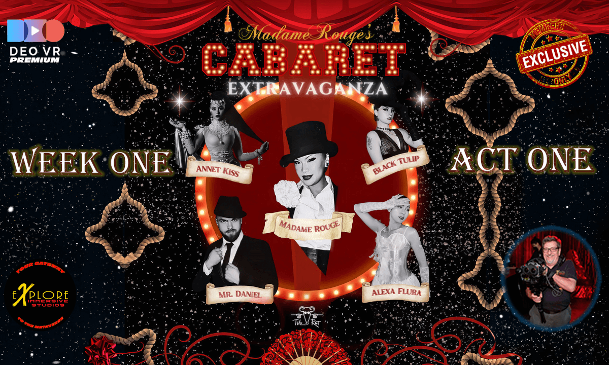 Madame Rouge Cabaret Extravaganza Week One-Act One | DeoVR