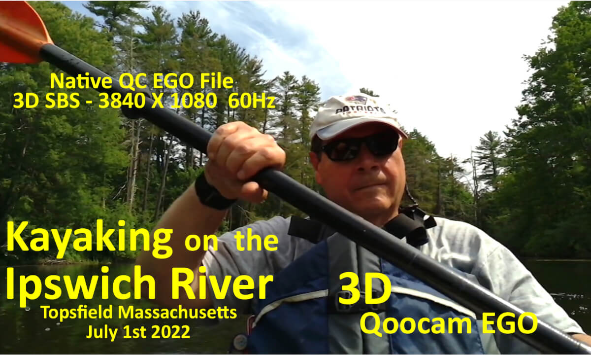 Qoocam EGO 3D - Native SBS File Format - 66 deg. HFOV - Ipswich River ...