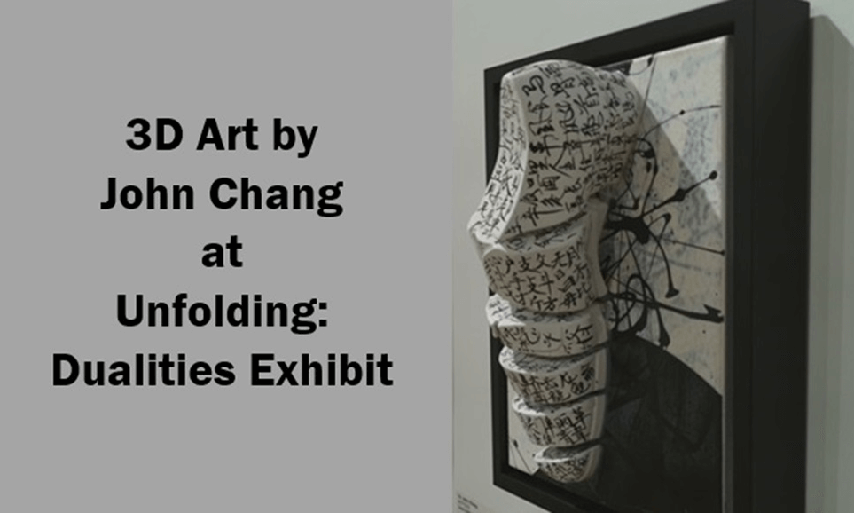 Art by John Chang in 3D at Unfolding: Dualities Exhibit 3D VR