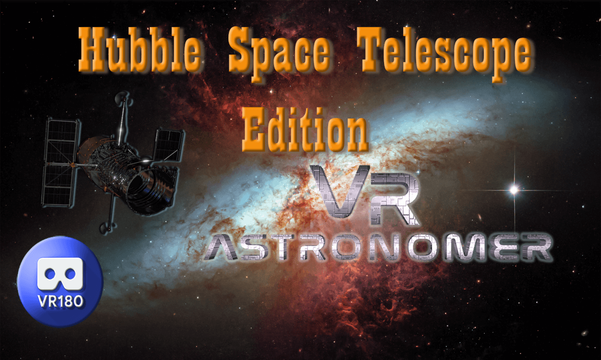 VR Astronomer Hubble Space Telescope images in VR180 3D