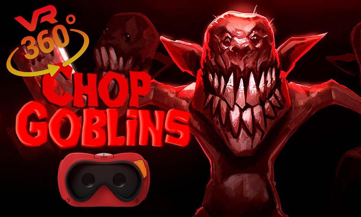 Chop Goblins 360° - VR360 - VR Video | DeoVR