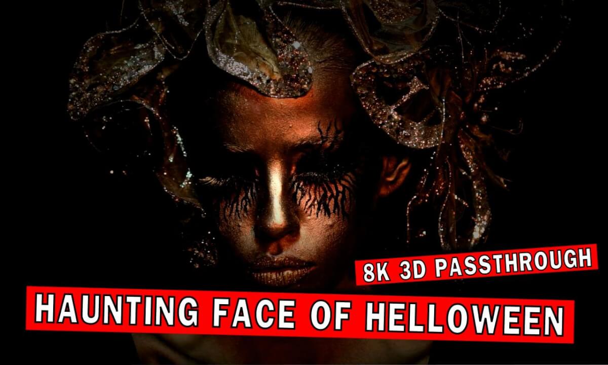 Haunting Face of Halloween - Immerdive VR - VR Video | DeoVR