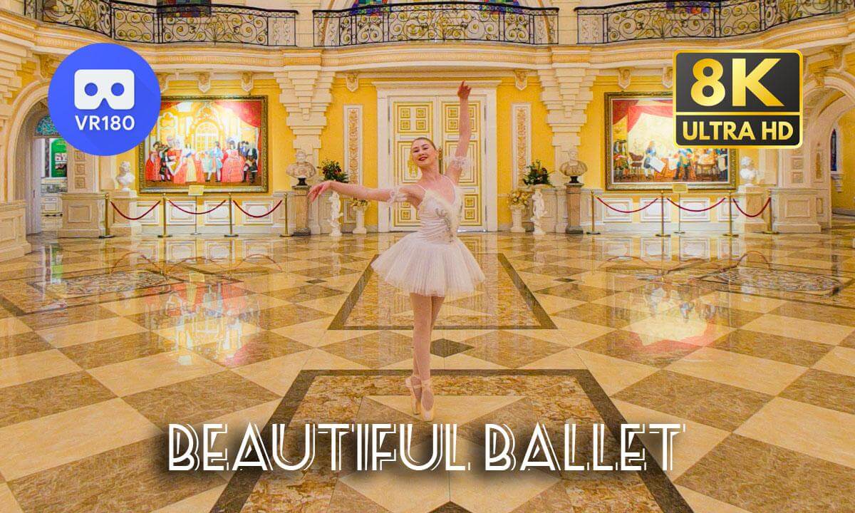 Beautiful Ballet Performance 芭蕾舞 | 8K 3D 180 | DeoVR