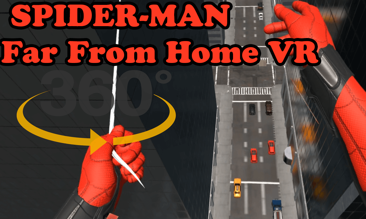 Spider-Man: Far From Home Virtual Reality - Thorns VR 360 4k