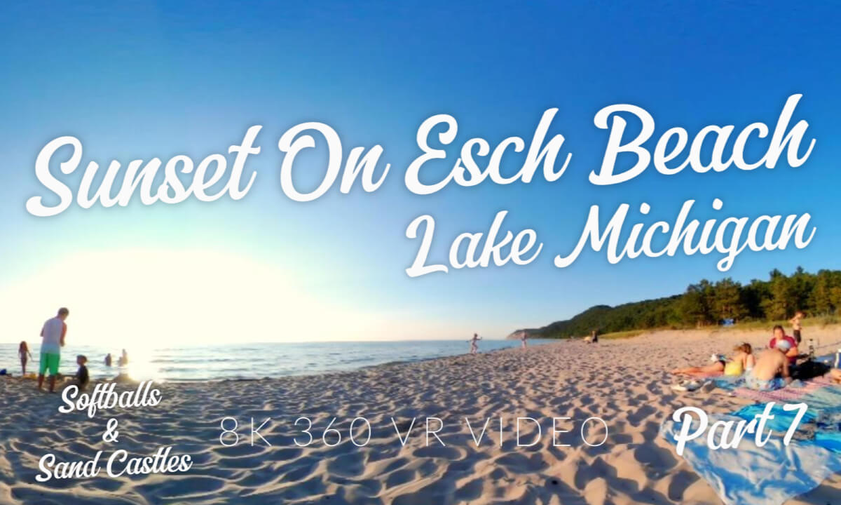 Sunset On Esch Beach Lake Michigan Part 7 Softball and Sandcastles - 8k ...