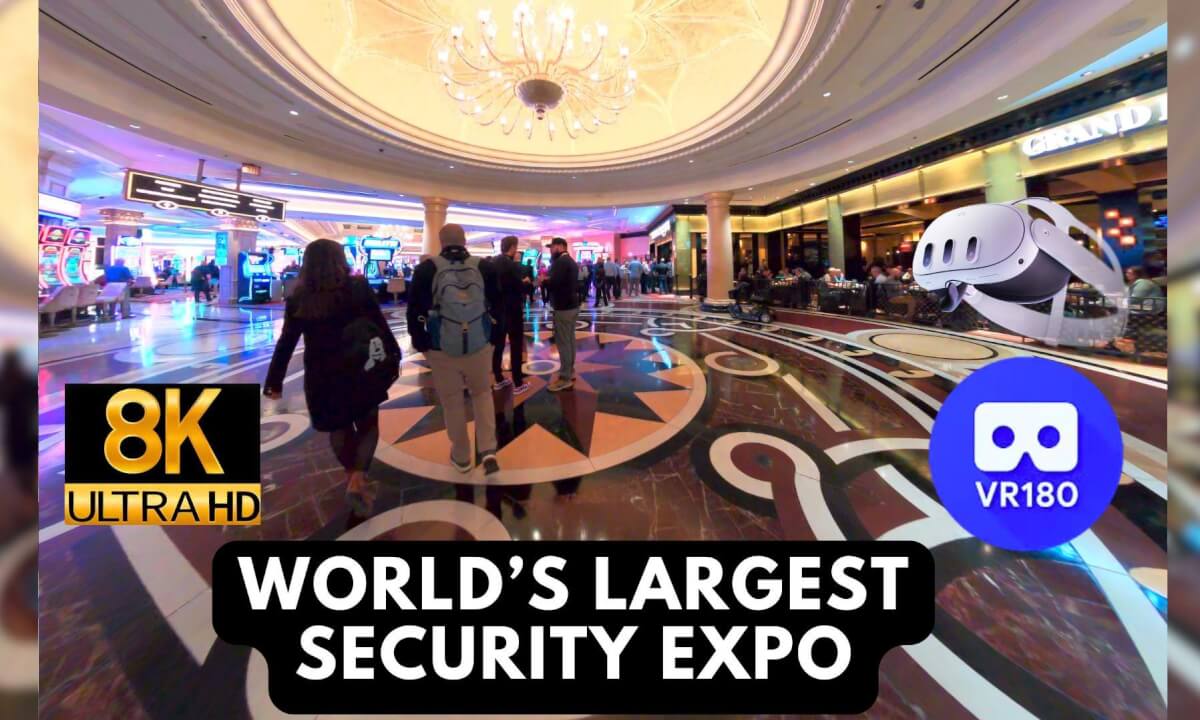 8K VR180: Inside the World's Largest Security Expo - Venetian Mega-Walk ...