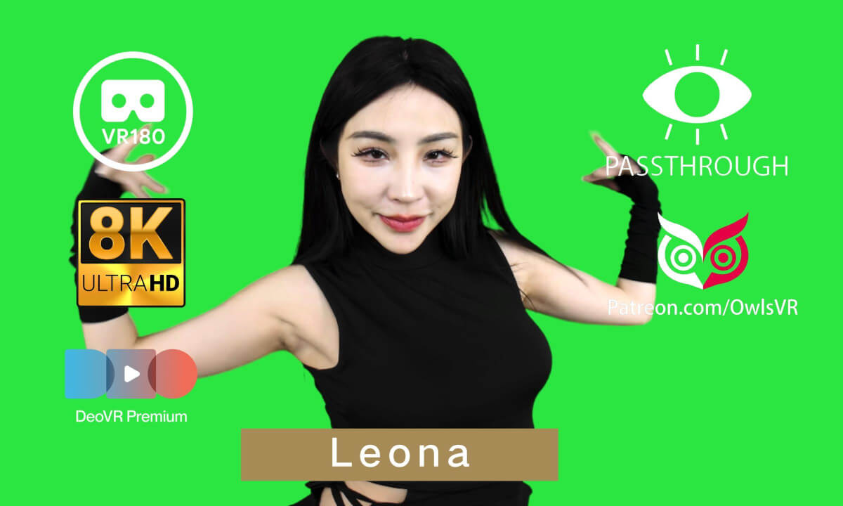 Leona - Dance - 8K - Passthrough | DeoVR