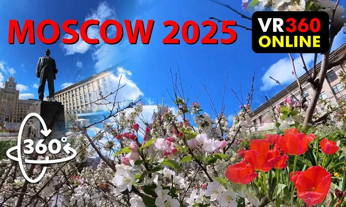 walk MOSCOW 2025 360 VR video 6K 3D MAYAKOVSKAYA 6K video walk MOSCOW MAY 2025 VR videos for VR ...