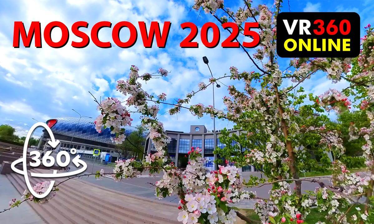 journeys MOSCOW DINAMO 2025 VR 360 video 6K MOSCOW VR videos for VR glasses 360 6K video journeys VR