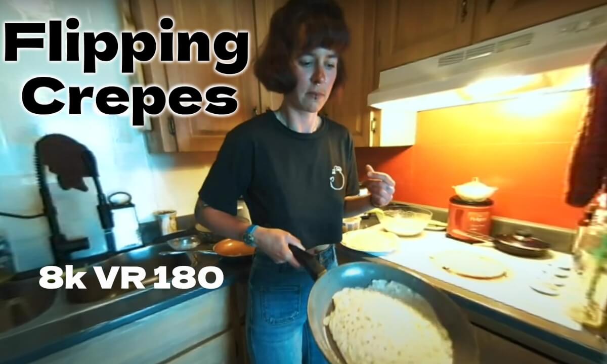 Flipping Crepes 8k VR 180 - CabotTrail - VR Video | DeoVR