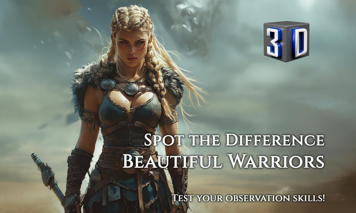 🧐 Spot the difference game - 🧝‍♀️ Beautiful Warriors 🗡️ 8K 3D - part 1