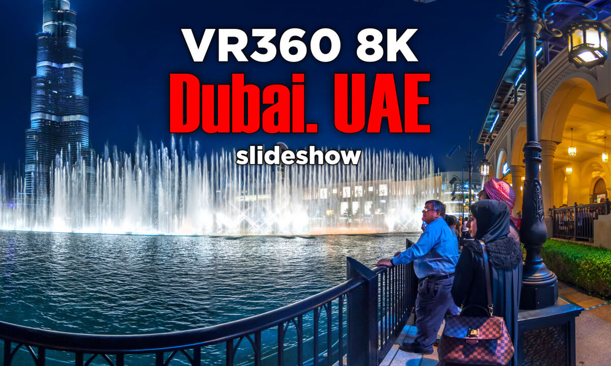Dubai. UAE. Spherical panoramic slideshow | DeoVR