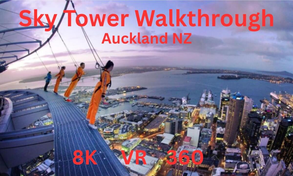8K 360° Walkthrough | Auckland Sky Tower | SkyWalk, SkyJump & Wine ...