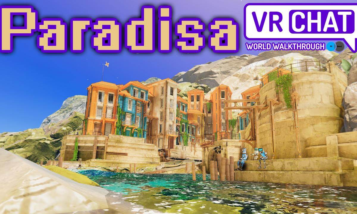 Paradisa - VRChat World Walkthrough | DeoVR
