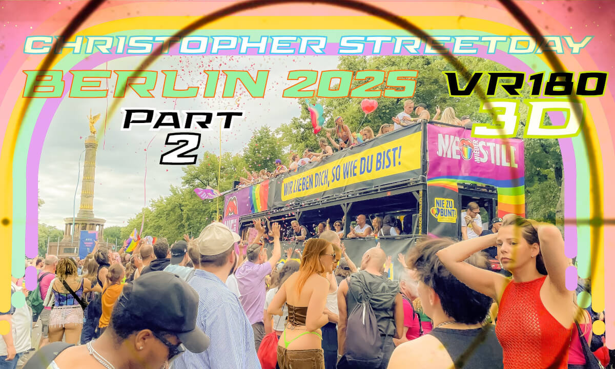 CSD Berlin 2025 in 8K VR180 Part 2/2 | DeoVR