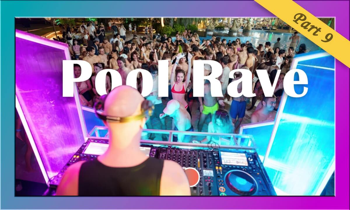 Dance Floor Heat, Immersive DJ Rave & Bikini Dance Floor Part 9