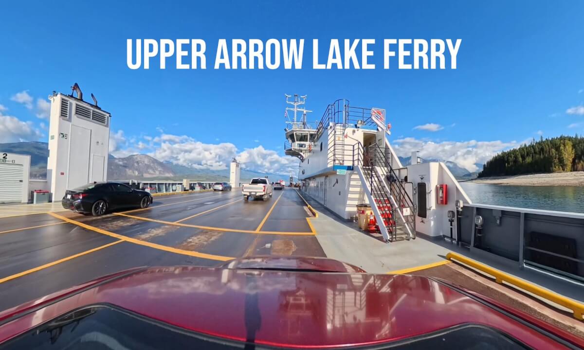 Ride across and back on the Upper Arrow Lake Ferry, the M.V. Columbia ...