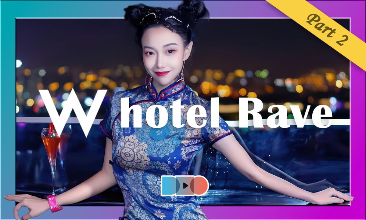 W Hotel Rooftop DJ RAVE & Drunk Party & Beauty Rave Part 2