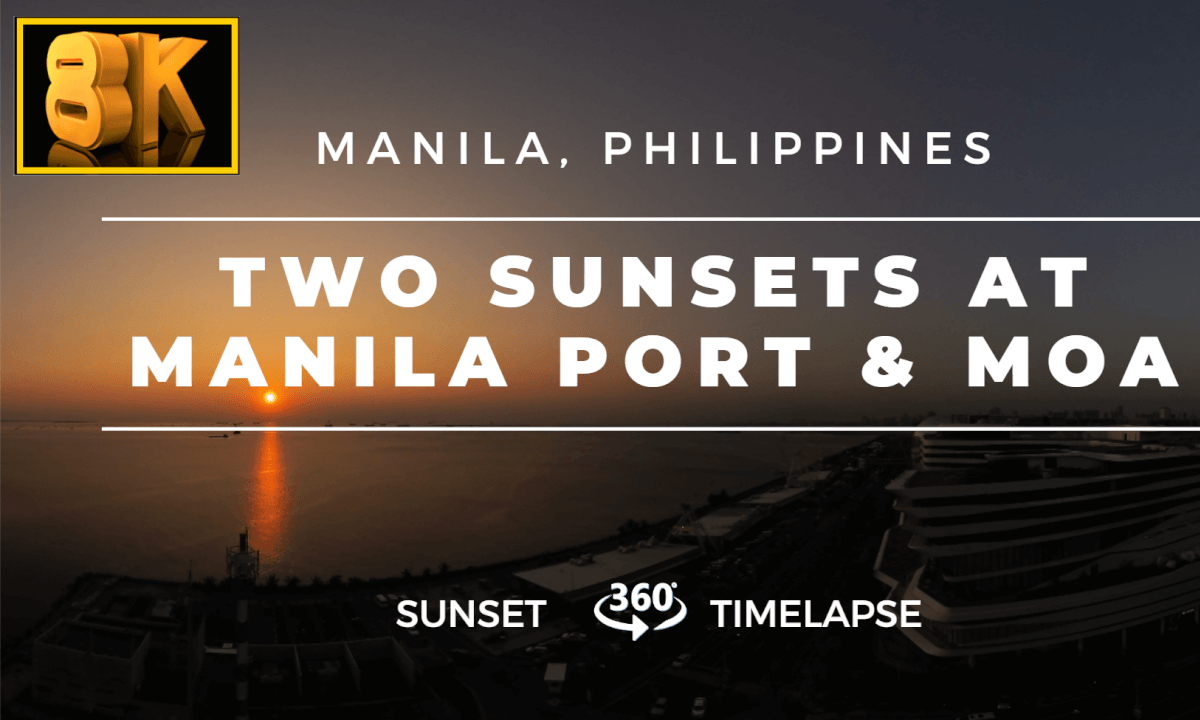 VR Timelapse of two sunsets at Port of Manila, Manila South Breakwater ...